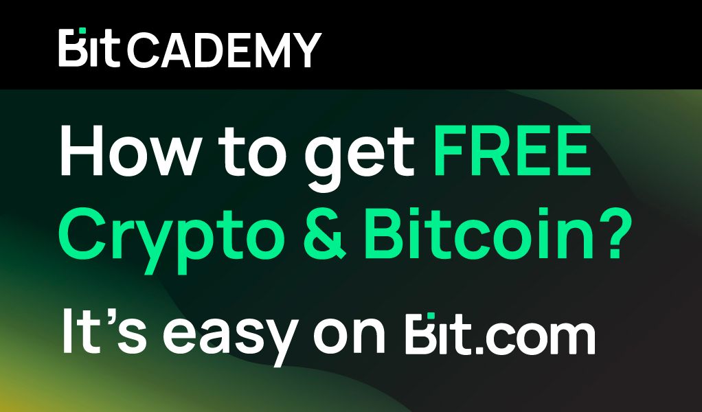How to get free crypto and Bitcoin? It’s easy on Bit.com