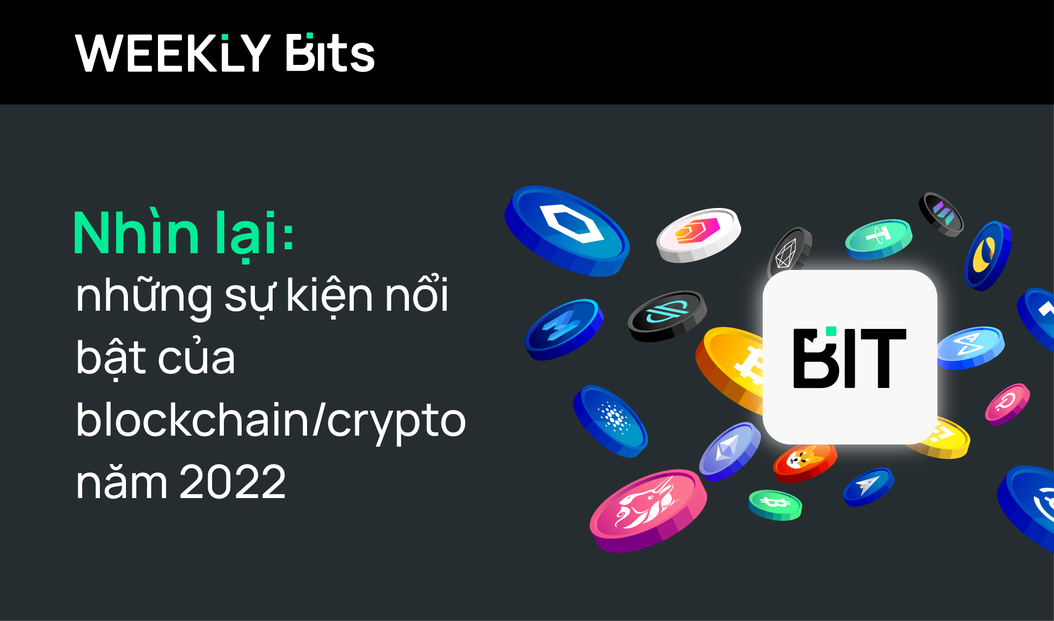 Nhìn lại những sự kiện nổi bật của blockchain/crypto năm 2022