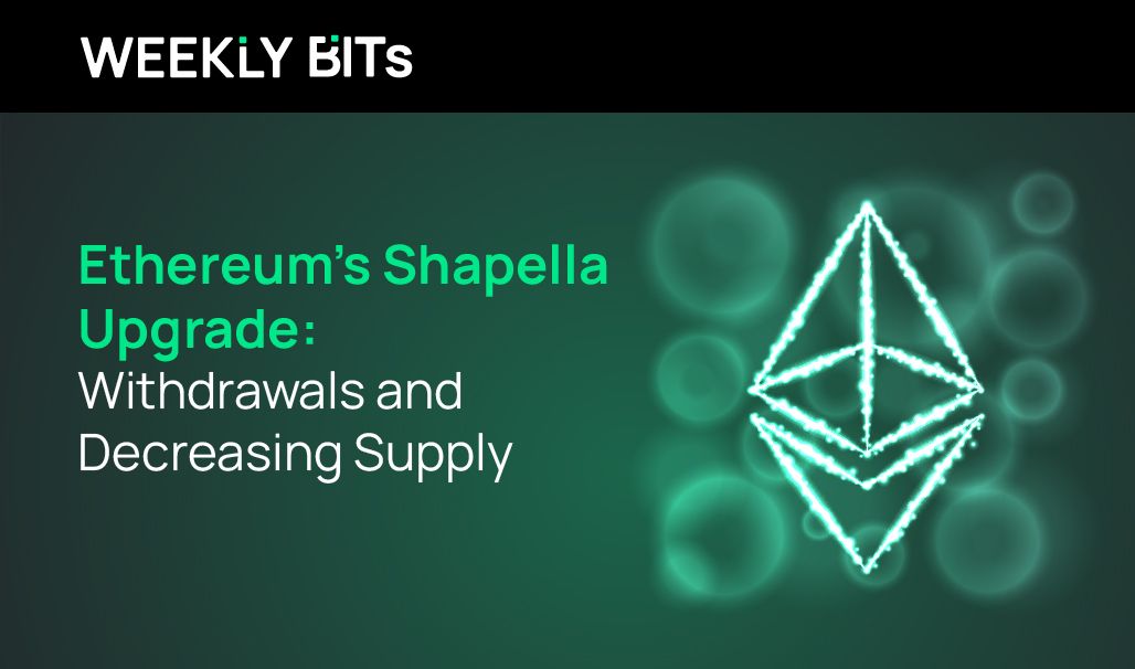 Ethereum's Shapella Upgrade: Withdrawals and Decreasing Supply