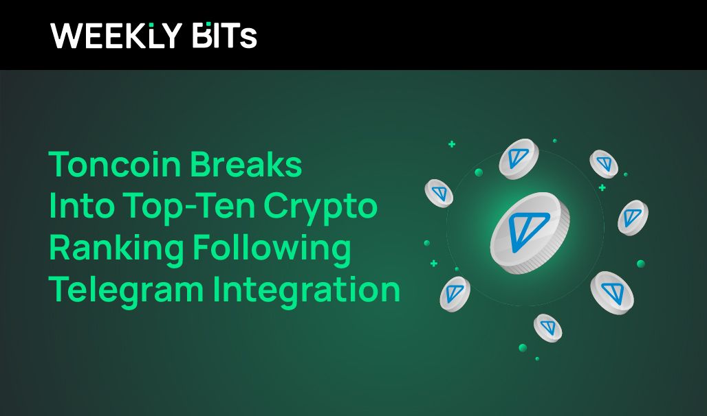 Toncoin Breaks Into Top-Ten Crypto Ranking Following Telegram Integration