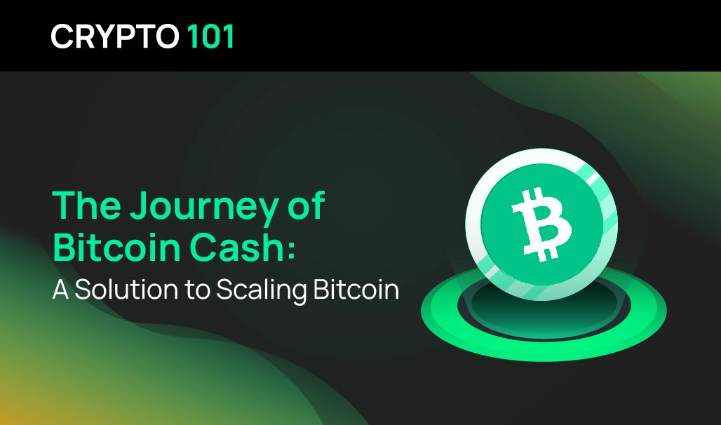 The Journey of Bitcoin Cash: A Solution to Scaling Bitcoin