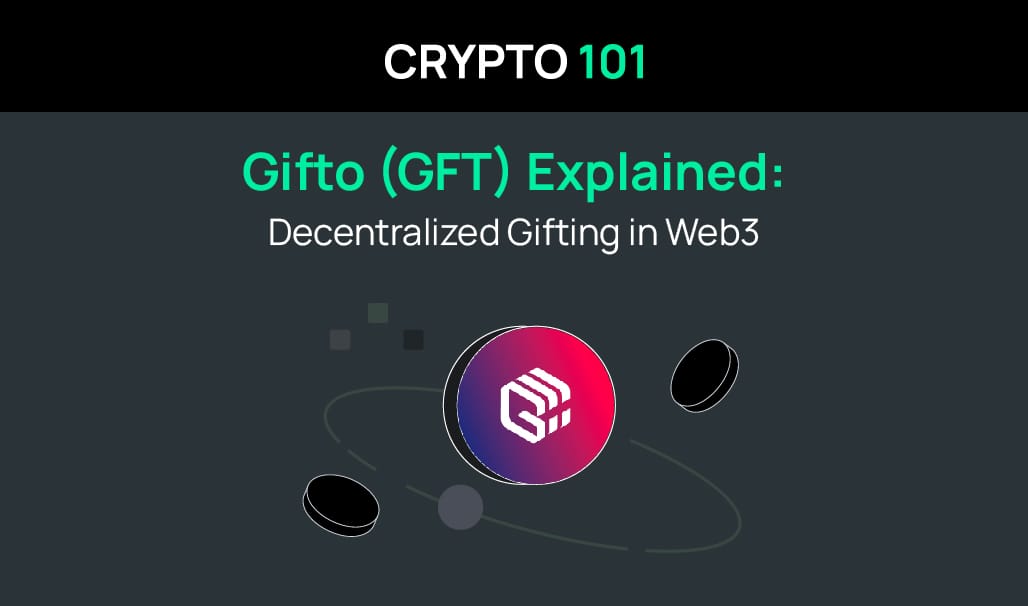 Gifto (GFT) Explained: Decentralized Gifting in Web3